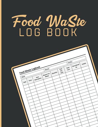 Food Waste Log: Daily Kitchen Log Book A4 - Food Hygiene Recording Log ...