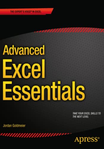 Advanced Excel Essentials: Amazon.co.uk: Goldmeier, Jordan ...