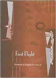 First Flight For Class - 10 Textbook In English - 1059 : NCERT: Amazon ...
