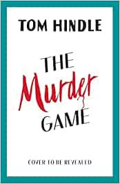 The Murder Game : Hindle, Tom: Amazon.in: Books
