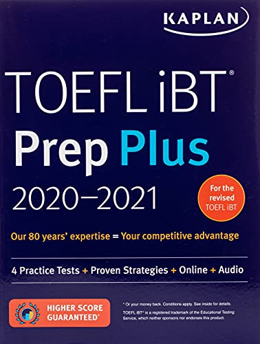 Kaplan TOEFL iBT Prep Plus 2020-2021: 4 Practice Tests + Proven ...