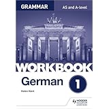 AQA A-level German Revision and Practice Workbook: Themes 1 and 2 ...