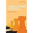Logical Chess : Move By Move: Every Move... by Chernev, Irving