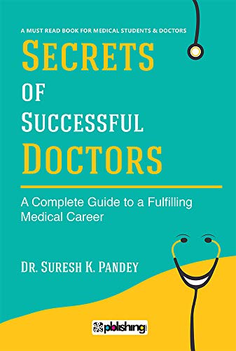 Buy Secrets of Successful Doctor : The Complete Guide to a Fulfilling ...