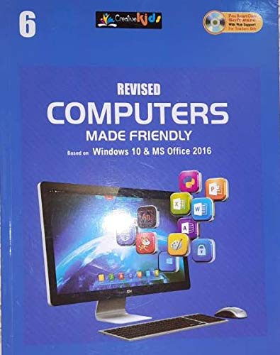 Buy Creative Kids REVISED COMPUTERS MADE FRIENDLY Book 6 Based on ...
