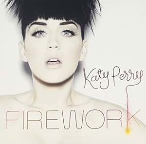 Firework by Katy Perry: Amazon.co.uk: Music