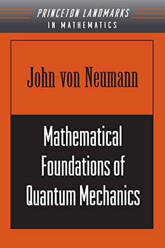 Buy Mathematical Foundations of Quantum Mechanics: 16 (Princeton ...