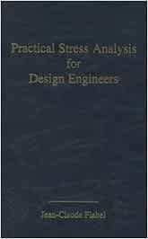 Buy Practical Stress Analysis for Design Engineers: Design & Analysis ...