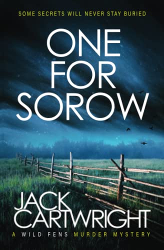 One For Sorrow: A British Murder Mystery (The Wild Fens Murder Mystery ...