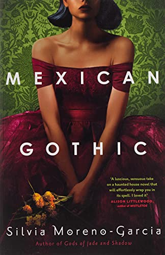 Buy Mexican Gothic Book Online at Low Prices in India | Mexican Gothic ...