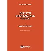 Diritto processuale civile. Principi generali (Vol. 1) : Luiso, Francesco Paolo: Amazon.it: Libri
