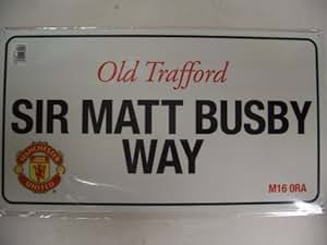 OFFICIAL MANCHESTER UNITED F.C. LARGE METAL STREET SIGN SIR MATT BUSBY ...