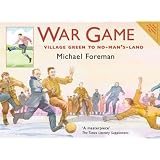 War Boy: The acclaimed illustrated children’s picture book about World ...