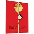 Ruby's Wish : Bridges, Shirin Yim, Blackall, Sophie: Amazon.co.uk: Books