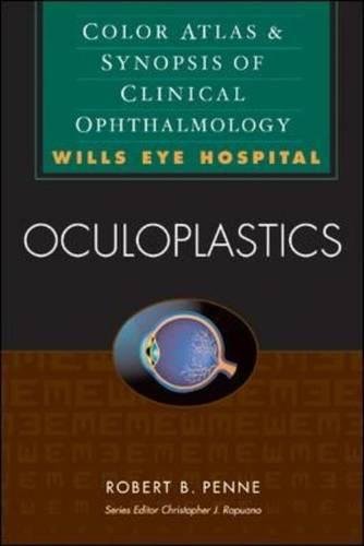 Buy Oculoplastics: Color Atlas & Synopsis of Clinical Ophthalmology (Wills Eye Hospital Series ...