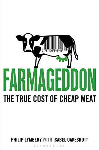 Farmageddon: The True Cost of Cheap Meat: Amazon.co.uk: Lymbery, Philip ...