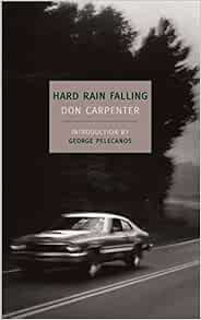 Hard Rain Falling (New York Review Books Classics): Amazon.co.uk ...