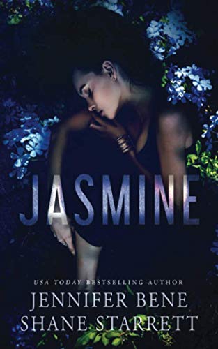 Jasmine: Amazon.co.uk: Bene, Jennifer, Starrett, Shane: 9781946722522 ...