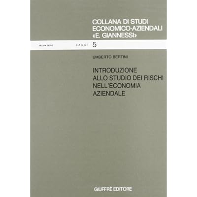 Layne Pip: Introduzione Allo Studio Dei Rischi Nell Economia Aziendale ...