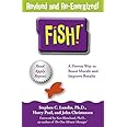 Fish!: A remarkable way to boost morale and improve results: Amazon.co ...