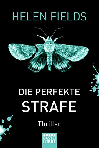 Die perfekte Strafe: Thriller (Luc Callanach und Ava Turner, Band 3 ...