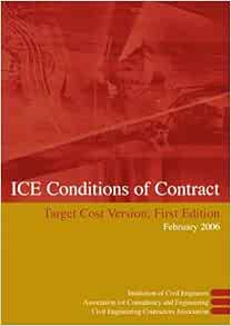 ICE Conditions of Contract Target Cost Version: Amazon.co.uk ...