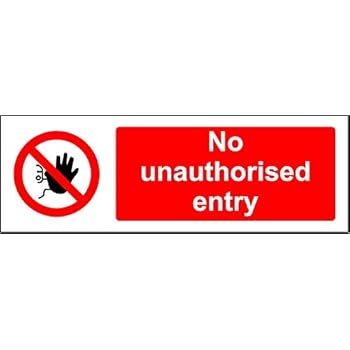 No unauthorised entry safety sign - Self adhesive sticker 150mm x 50mm ...