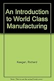 An Introduction to World Class Manufacturing - blogdatia book