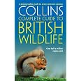 British Wildlife: A photographic guide to every common species (Collins ...