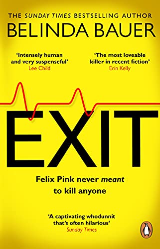 Exit: The brilliantly funny new crime novel from the Sunday Times ...