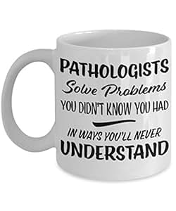 Pathologist Mug - Funny Pathology Coffee Cup - Novelty Present for ...