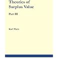 Theories Of Surplus Value Part III : Karl Marx: Amazon.in: Books