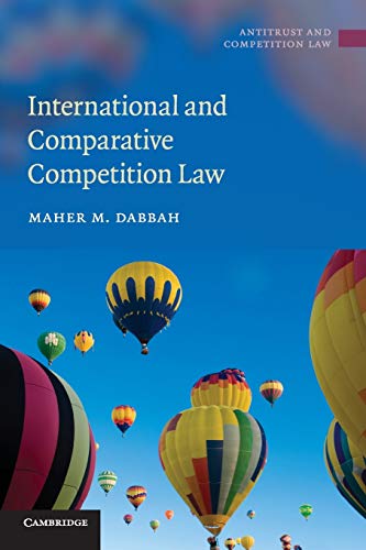 International and Comparative Competition Law (Antitrust and ...