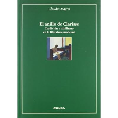 Efraim Berenguer: El Anillo De Clarisse: Tradicion Y Nihilismo En La ...