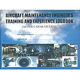 AIRCRAFT MAINTENANCE ENGINEER`S TRAINING AND (EXPERIENCE LOGBOOK)WITH WORK ORDER COLUMN (HB ...