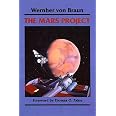 The Mars Project: Wernher Von Braun, Henry Julian White + Free Delivery
