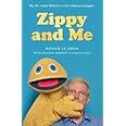 Zippy and Me: My Life Inside Britain's Most Infamous Puppet : Ronnie Le ...