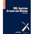 SQL Injection Attacks and Defense : Clarke-Salt, Justin: Amazon.in: Books