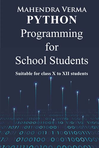 Buy Python Programming for School Students Book Online at Low Prices in ...