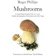 Mushrooms: Amazon.co.uk: Phillips, Roger: 9780330442374: Books