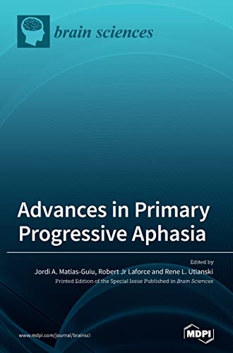 Buy Advances in Primary Progressive Aphasia Book Online at Low Prices ...