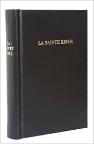 Amazon.fr - La Sainte Bible version Louis Segond 1910 - Louis Segond ...