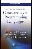 Introduction to Concurrency in Programming Languages (Chapman & Hall ...