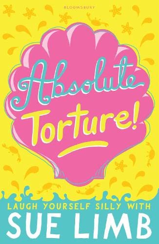 Absolute Torture!: Amazon.co.uk: Limb, Sue: 9781408817292: Books