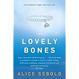 The Lovely Bones: Amazon.co.uk: Sebold, Alice: 8601300210827: Books