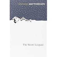 The Snow Leopard: Peter Matthiessen (Vintage Classics) : Matthiessen ...