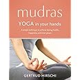 Mudras: Yoga In Your Hands: Amazon.co.uk: Hirschi, Gertrud: 9781473632134: Books