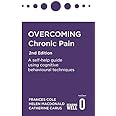 Overcoming Chronic Pain 2nd Edition: A self-help guide using cognitive ...