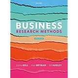 Business Research Methods: Amazon.co.uk: Bell, Emma, Bryman, Alan ...