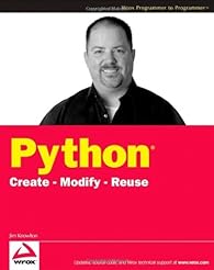 Que lire après Python: Create - Modify - Reuse - James O. Knowlton